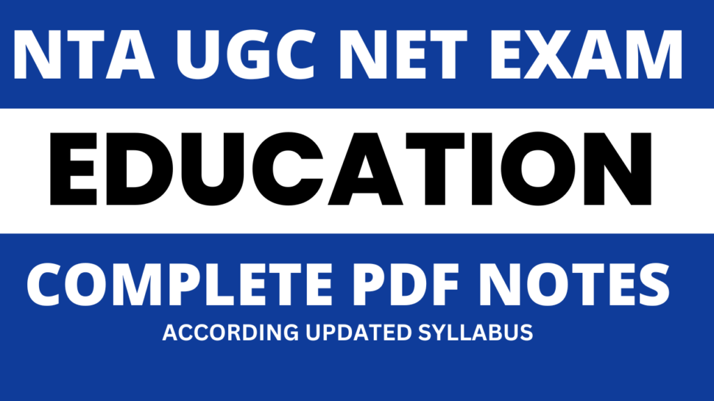 UGC NET Education Paper 2 Notes: Complete Unit-Wise PDF Download ...